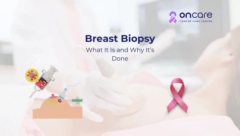 Breast Biopsy: What is breast biopsy test and its types, uses!