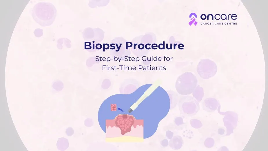 What is a Biopsy Procedure: Guide for first time patients!
