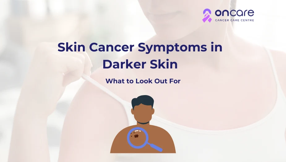 What are the symptoms to look for skin cancer in darker skin?