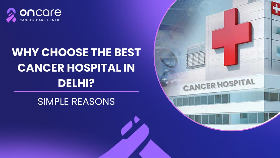 Best Cancer Hospital in East Delhi for Blood Cancer patients