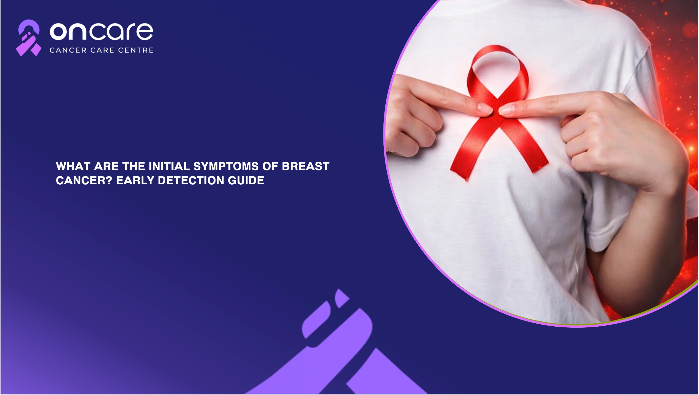Breast Cancer Recovery Time After Treatment | Oncare Hospital